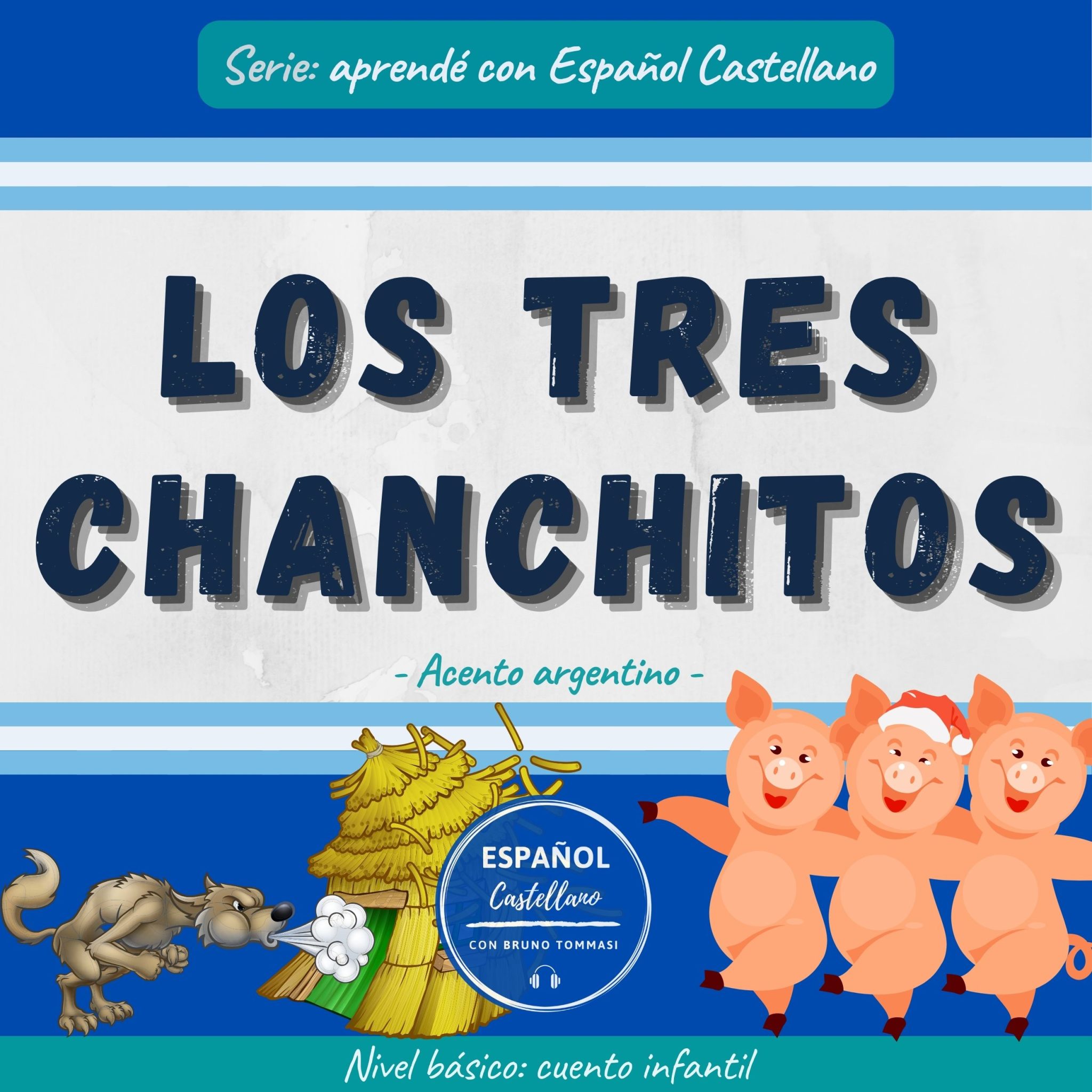 Los tres chanchitos – Español Castellano